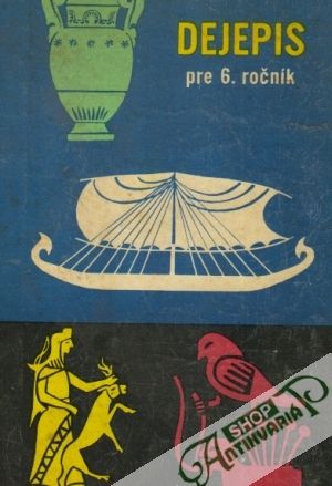 Dejepis pre 6.ročník ZDŠ, Nauman Pavel a kolektív - Antikvariatshop.sk